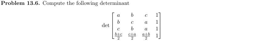 Solved Problem 13.6. Compute the following determinant | Chegg.com