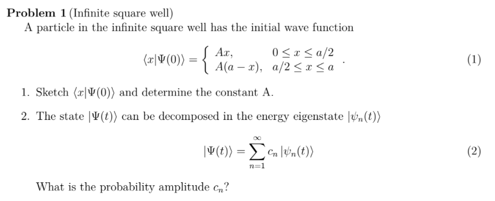 Solved Problem 1 (Infinite square well) A particle in the | Chegg.com
