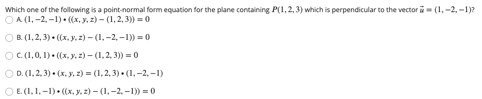 Solved Which one of the following is a point-normal form | Chegg.com