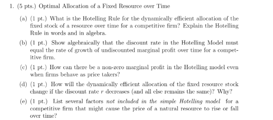 Solved 1. (5 pts.) Optimal Allocation of a Fixed Resource | Chegg.com