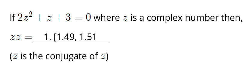 Solved If 2z2 + z + 3 = 0 where z is a complex number then, | Chegg.com
