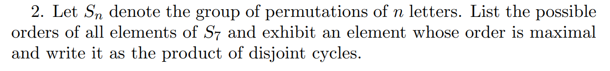 Solved 2. Let Sn denote the group of permutations of n | Chegg.com