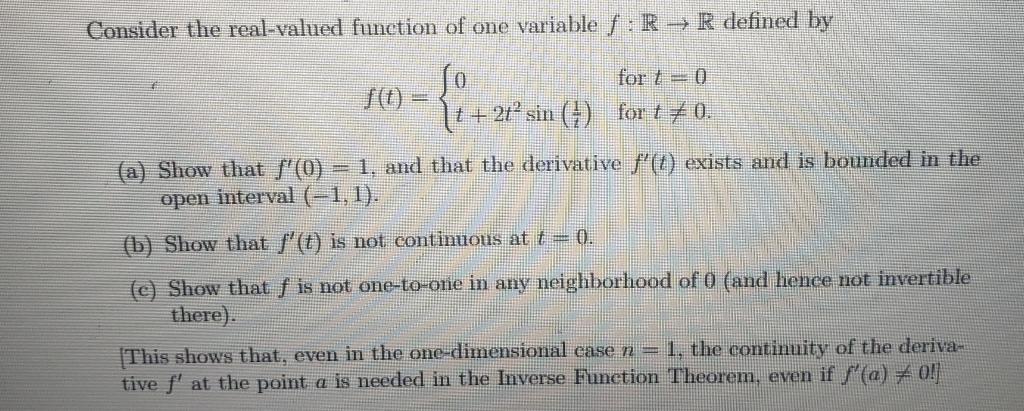 Solved Consider the real-valued function of one variable | Chegg.com