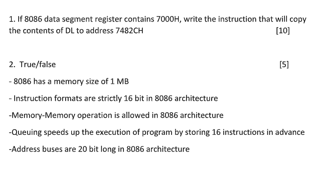 Solved 1. If 8086 data segment register contains 7000H, | Chegg.com