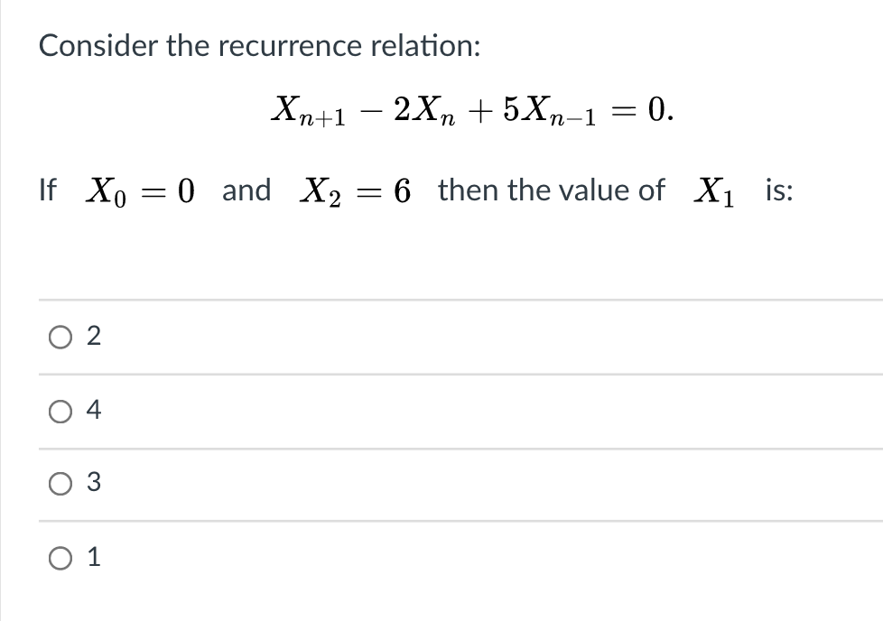 Solved Consider the recurrence relation: Xn+1 - 2x + 5X-1 = | Chegg.com
