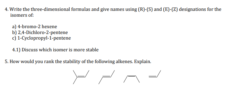 Solved 4. Write the three-dimensional formulas and give | Chegg.com
