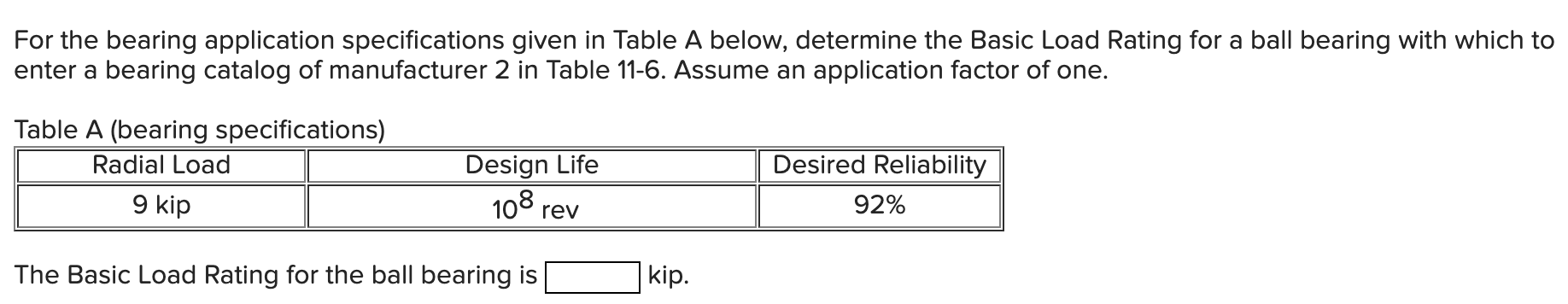 Solved For the bearing application specifications given in | Chegg.com Solved For the bearing application specifications given in | Chegg.com