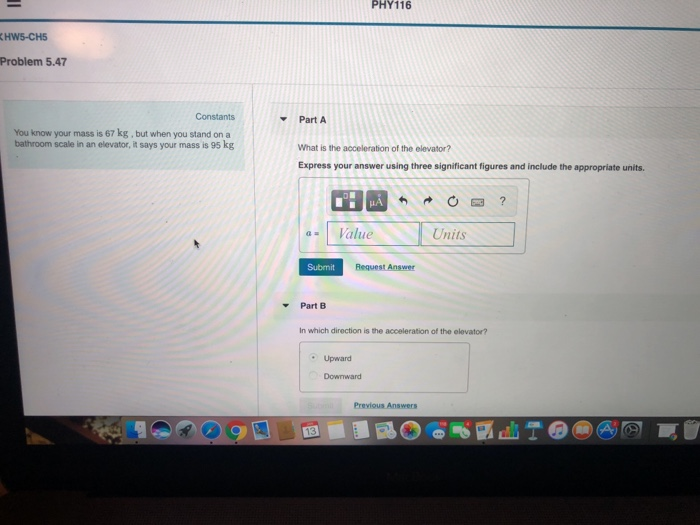 Solved PHY116 HW5-CH5 Problem 5.47 Constants You know your | Chegg.com