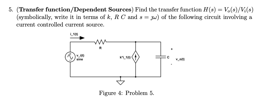 Solved (Transfer function/Dependent Sources) Find the | Chegg.com