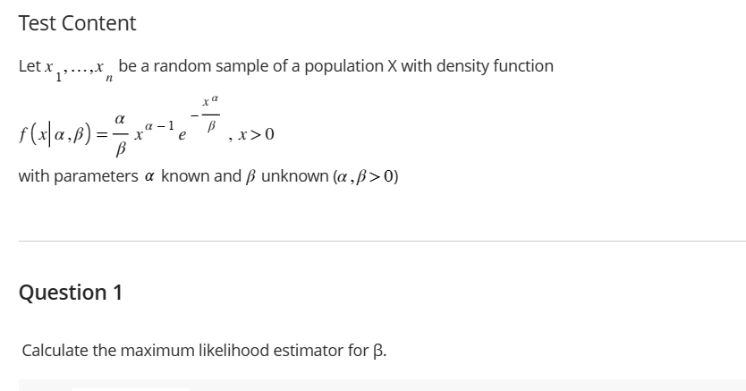 Solved Test ContentLet x1,dots,xn ﻿be a random sample of a | Chegg.com