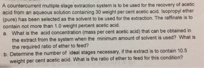 Solved A countercurrent multiple stage extraction system is | Chegg.com