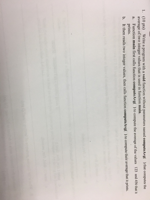 Solved Write a program with a void function without | Chegg.com
