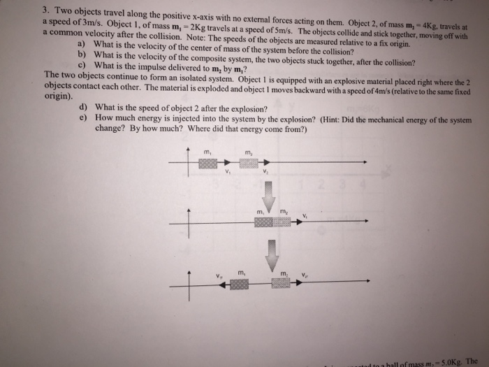 Solved 3. Two objects travel along the positive x-axis with | Chegg.com