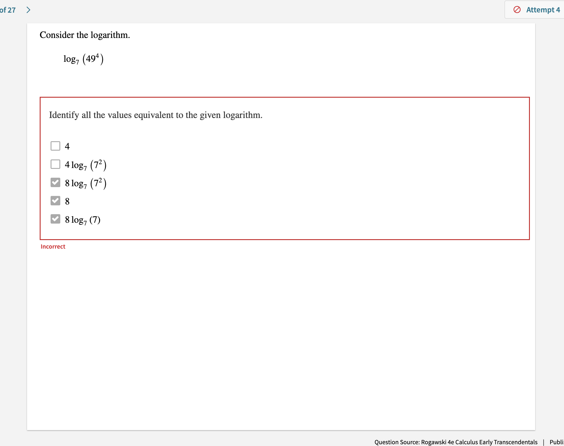 Solved Consider the logarithm.log7(494)Identify all the | Chegg.com
