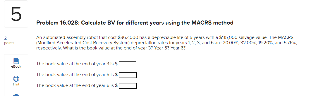 Solved Problem 16.028: Calculate BV for different years | Chegg.com