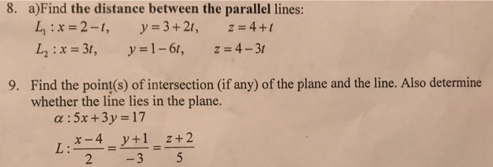 Solved 8. a)Find the distance between the parallel lines: し1 | Chegg.com