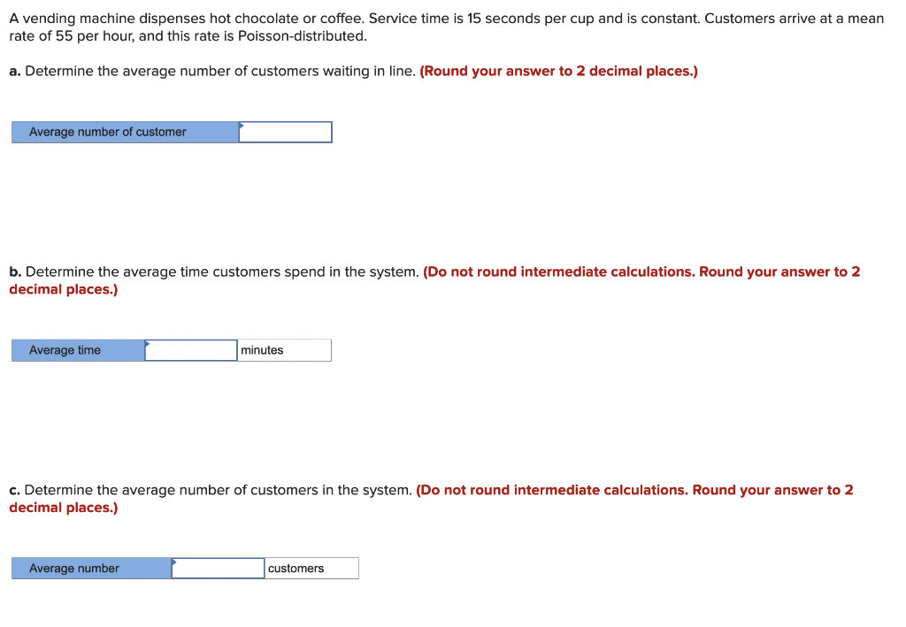 Solved A vending machine dispenses hot chocolate or coffee. | Chegg.com