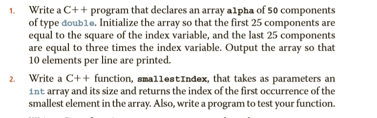 Solved 1. Write a C++ program that declares an array alpha | Chegg.com