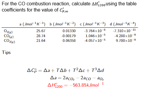 Solved For the CO combustion reaction, calculate ΔH1200∘ | Chegg.com