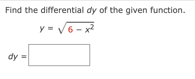 Solved Find the differential dy of the given function. | Chegg.com