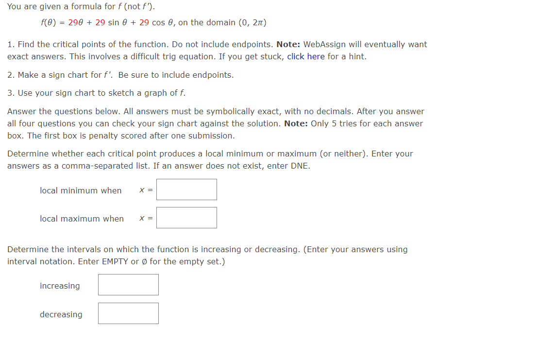 Solved f(θ)=29θ+29sinθ+29cosθ, on the domain (0,2π) 1. Find | Chegg.com