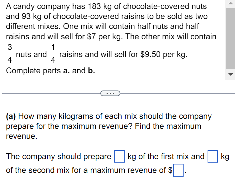 Solved A candy company has 183 kg of chocolate-covered nuts | Chegg.com