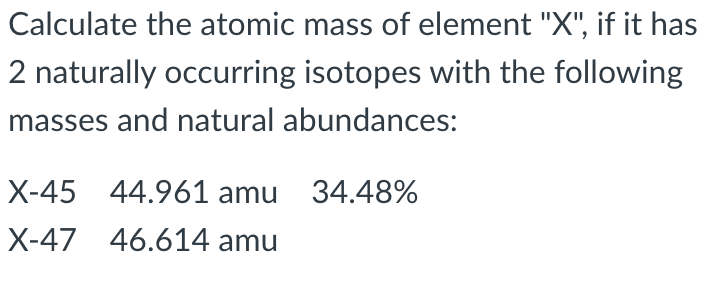 Solved Calculate the atomic mass of element "Y", if it has 4 | Chegg.com