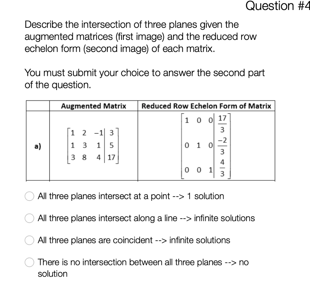 Solved Question #4 Describe the intersection of three planes | Chegg.com