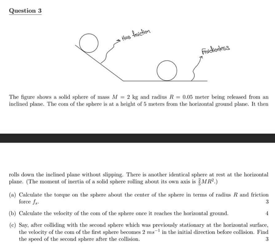 Solved Question 3The figure shows a solid sphere of mass | Chegg.com