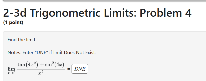 Solved 2-3d Trigonometric Limits: Problem 4(1 ﻿point)Find | Chegg.com