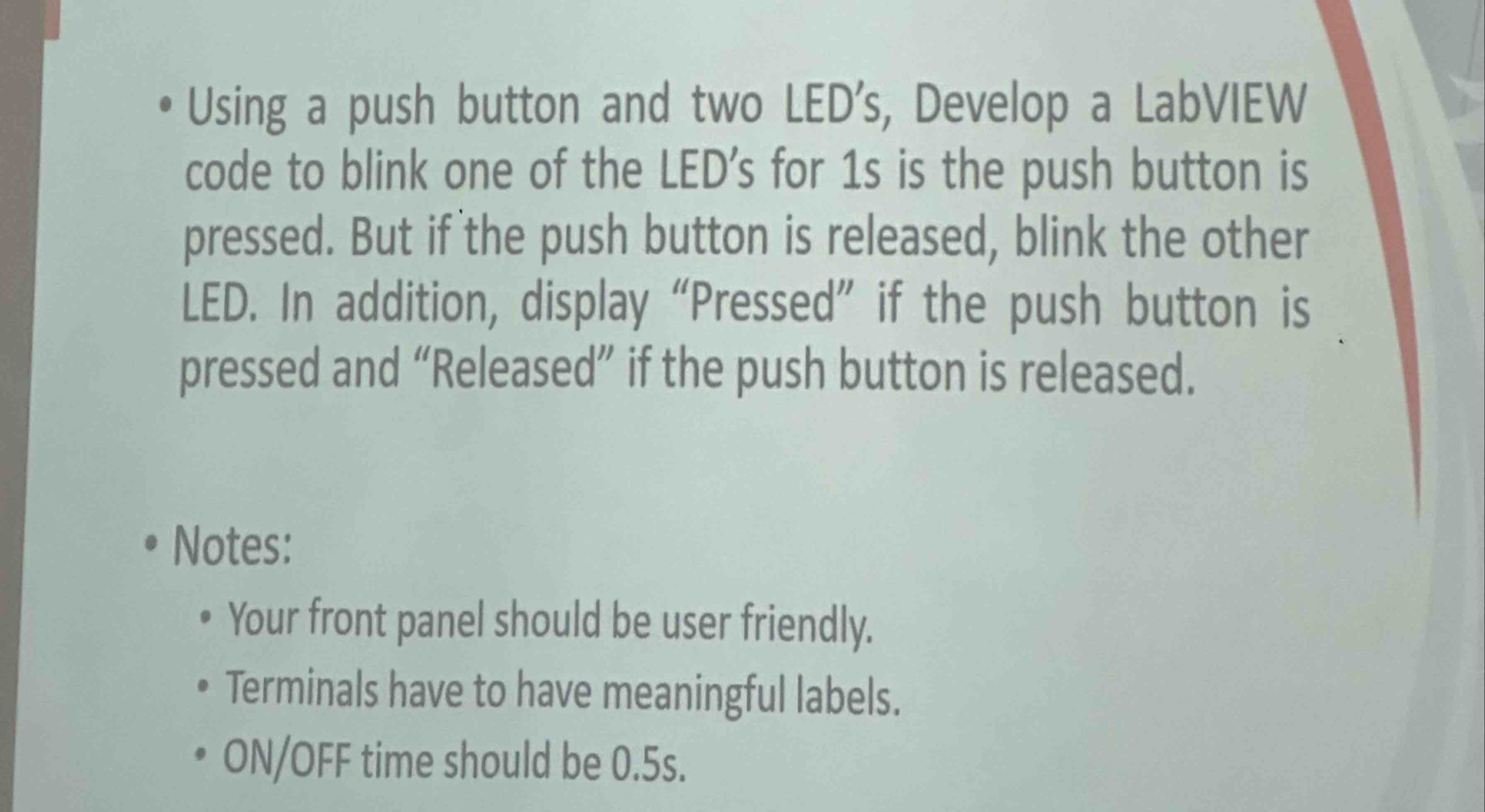 Solved - ﻿Using a push button and two LED's, Develop a | Chegg.com