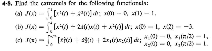 This problem 4-8 from book (Kirk, Donald E.. Optimal | Chegg.com