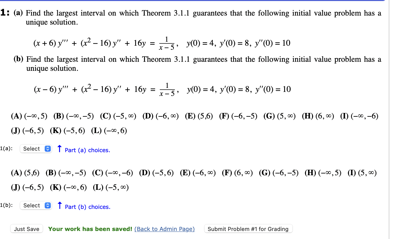 Solved 1: (a) Find the largest interval on which Theorem | Chegg.com