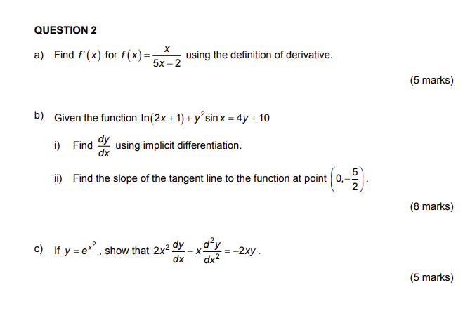 Solved QUESTION 2 a) Find f′(x) for f(x)=5x−2x using the | Chegg.com