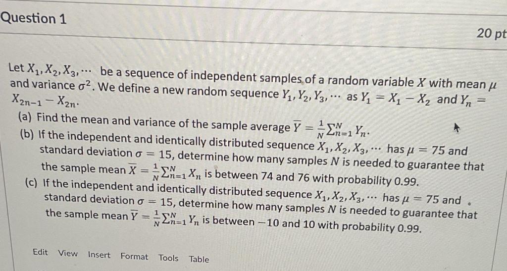 Solved Let X1,X2,X3,⋯ be a sequence of independent samples | Chegg.com
