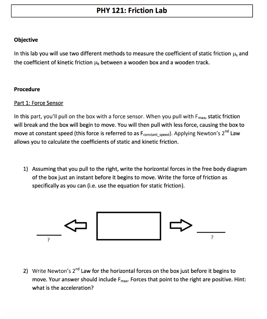 Solved PHY 121: Friction Lab Objective Hs and In this lab | Chegg.com