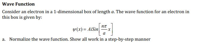 Solved Wave Function Consider an electron in a 1-dimensional | Chegg.com