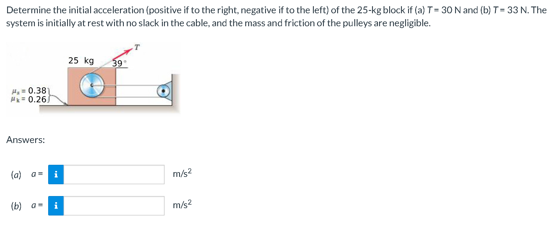 Solved Determine the initial acceleration (positive if to | Chegg.com