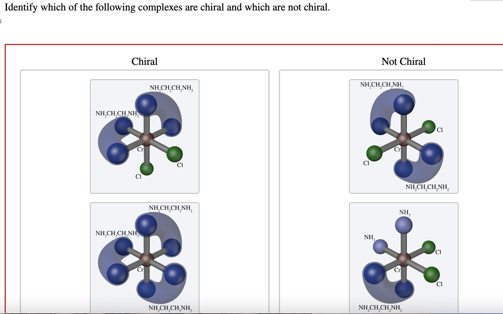 Solved Identify which of the following complexes are chiral | Chegg.com
