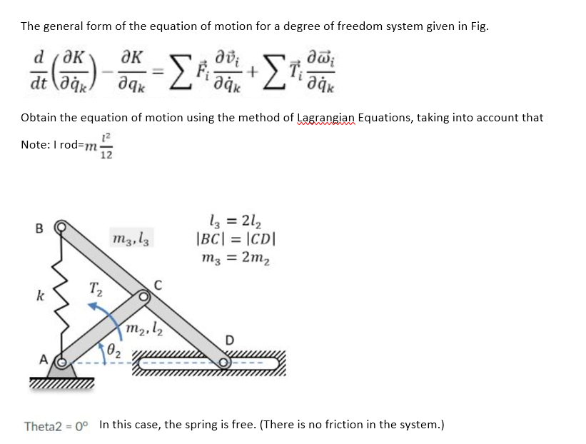 Solved The general form of the equation of motion for a | Chegg.com