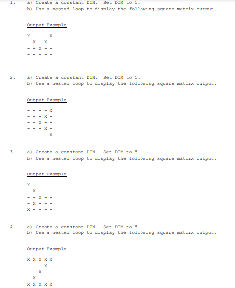 Solved 1. a) Create a constant DIM. Set DIM to 5. b) Use a | Chegg.com