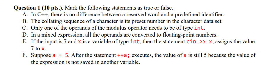Solved Question 1 (10 pts.). Mark the following statements | Chegg.com