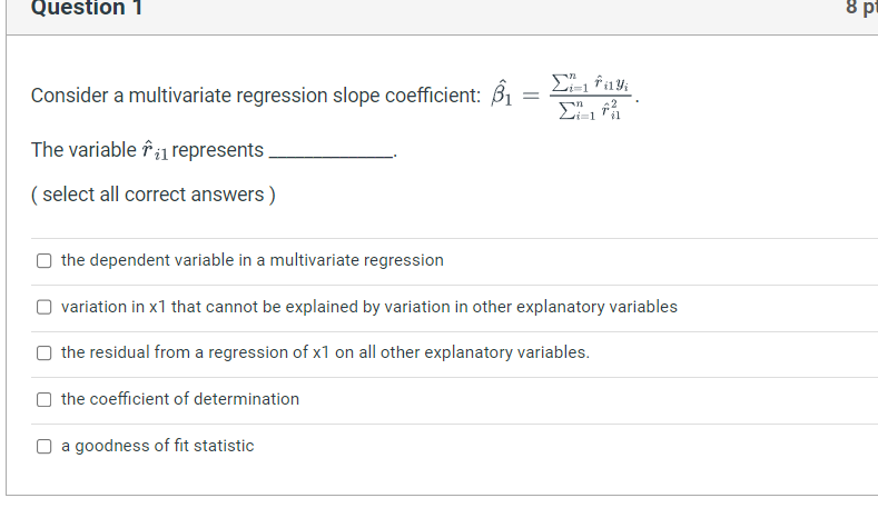 Solved Consider a multivariate regression slope coefficient: | Chegg.com