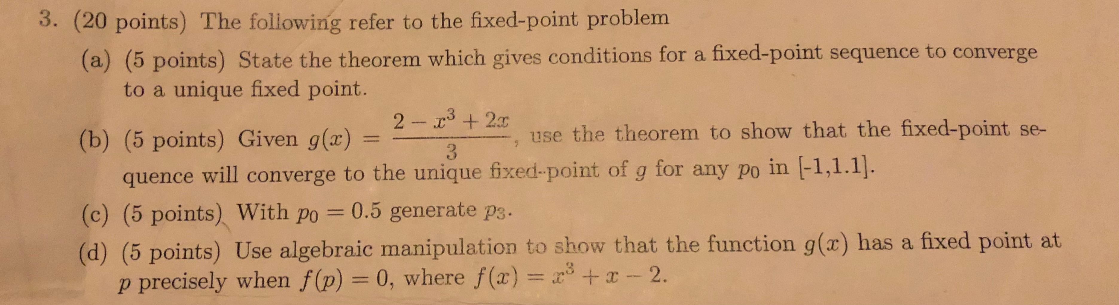 Solved 3. (20 points) The following refer to the fixed-point | Chegg.com