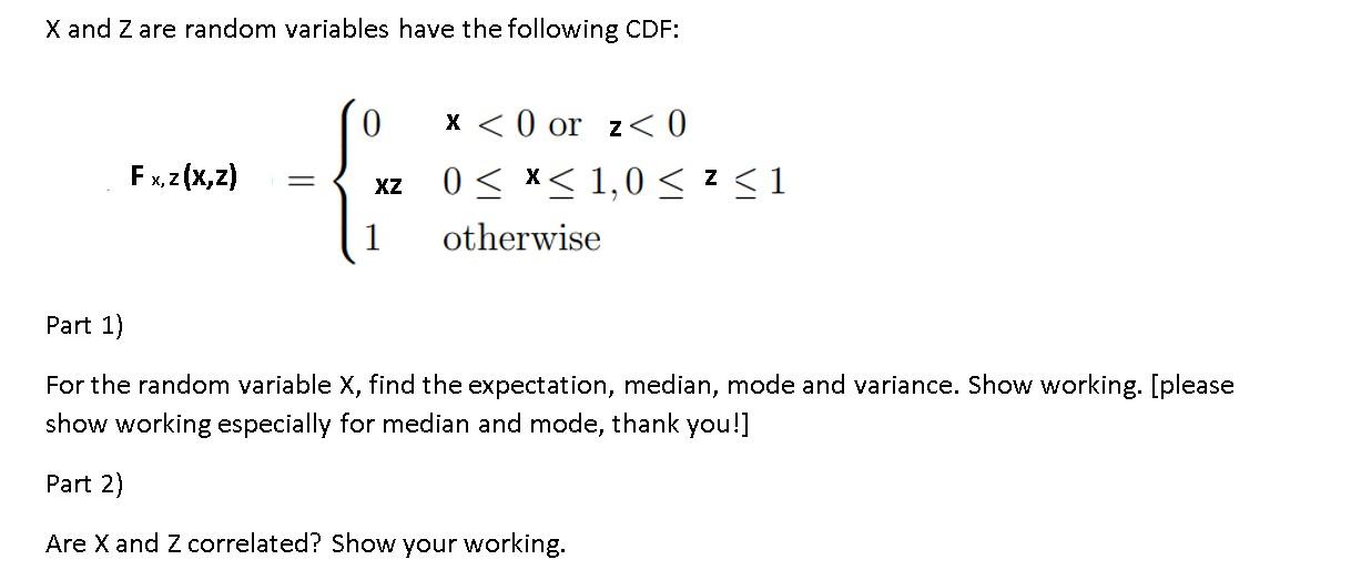 Solved X and Z are random variables have the following CDF: | Chegg.com