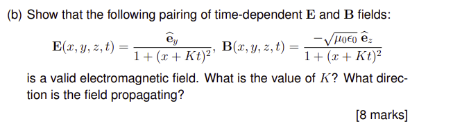 Solved (b) Show that the following pairing of time-dependent | Chegg.com