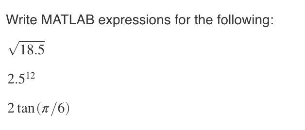 Solved Write MATLAB expressions for the following: 18.5 | Chegg.com