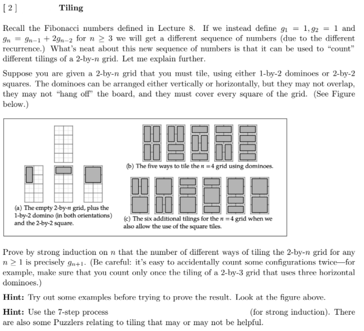 Solved [2] Tiling Recall the Fibonacci numbers defined in | Chegg.com
