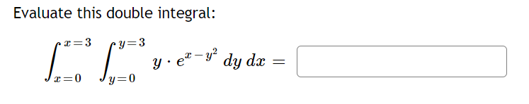 Solved Evaluate this double integral: | Chegg.com