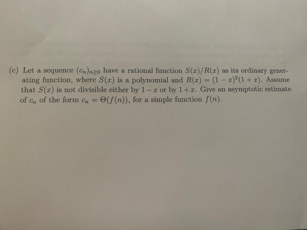 Solved (C) Let a sequence (Cn)nzo have a rational function | Chegg.com